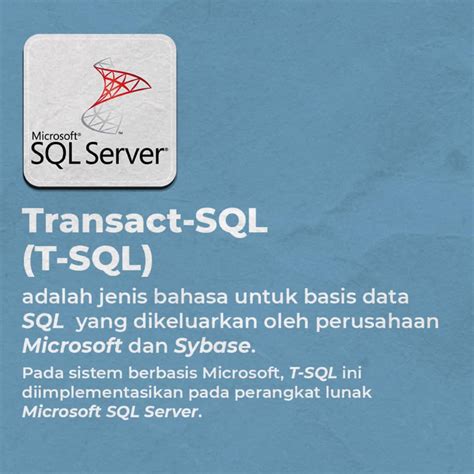 Kenalan Dulu Yuk Dengan T Sql Simak Detailnya Transact Sql T Sql