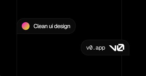Clean Ui Design V0 By Vercel