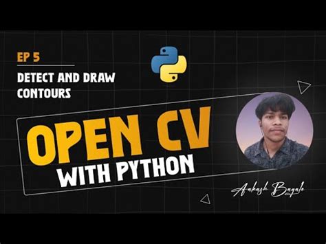 Detecting And Drawing Contours Using OpenCV Python CV2 YouTube