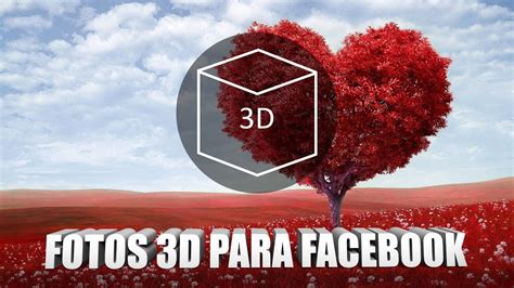 Cómo Crear Fotos 3d Para Facebook En Photoshop Desde Cualquier Imagen