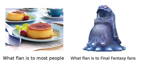Flan Vs Flan For Final Fantasy Fans R FinalFantasy