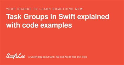 Hariharan Jaganathan On Linkedin Task Groups In Swift Explained With Code Examples