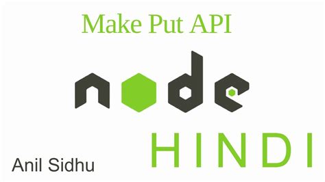 Node Js Tutorial In Hindi 33 Put Api Mongodb Express Js Youtube