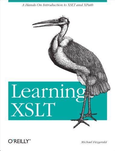 Learning Xslt Summary Of Key Ideas And Review Michael Fitzgerald