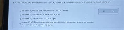 Solved Why does CH3OH ﻿have a higher boiling point than | Chegg.com