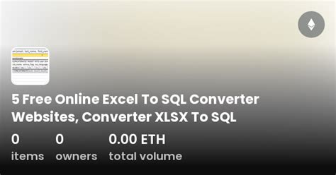 Free Online Excel To SQL Converter Websites Converter XLSX To SQL Collection OpenSea