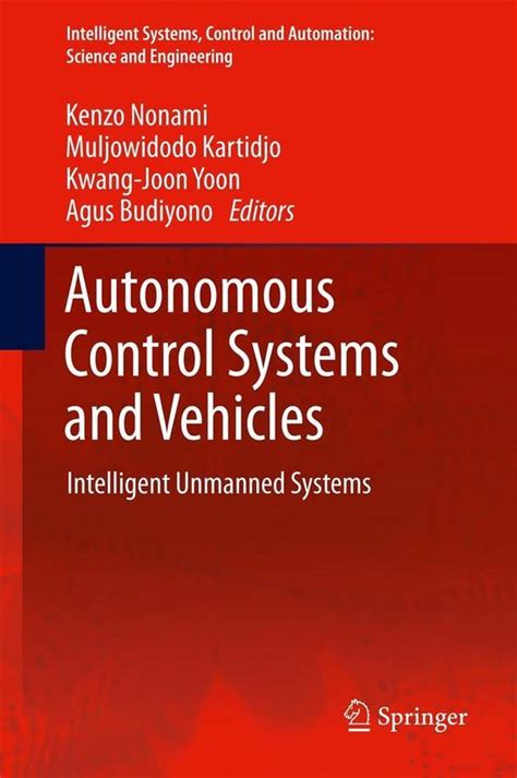 Intelligent Systems Control And Automation Science And Engineering 65 Autonomous Bol