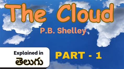 the cloud part 1 🌨️ english poem by pb shelley explained in telugu