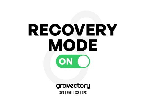 Recovery Mode SVG Free Gravectory