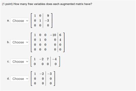 Solved 1 Point How Many Free Variables Does Each Augmented