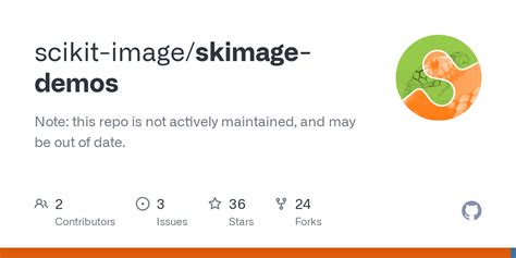 Github Scikit Imageskimage Demos Note This Repo Is Not Actively Maintained And May Be Out
