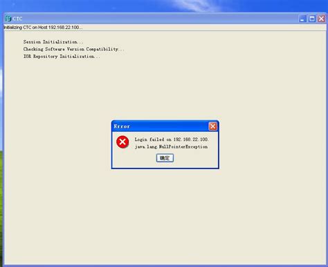 Error Message Display When Login CTC Java Lang NullPointerException Cisco Community