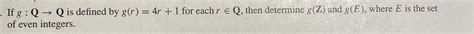 solved if g q→q is defined by g r 4r 1 for each r∈q then