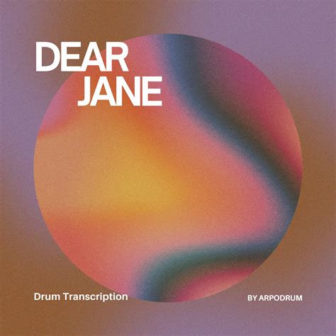 Dear Jane 11 Drum Transcription Pack Arpodrum