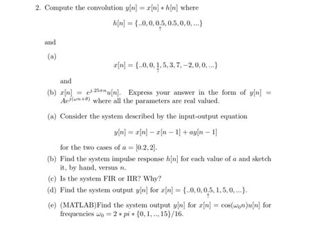 Solved 1 A Discrete Time System With Input X N And Output