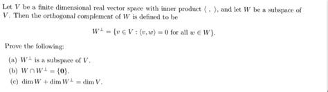 solved let v be a finite dimensional real vector space with