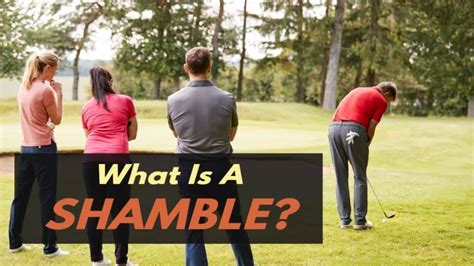 What Is A Shamble In Golf 6 Key Rules