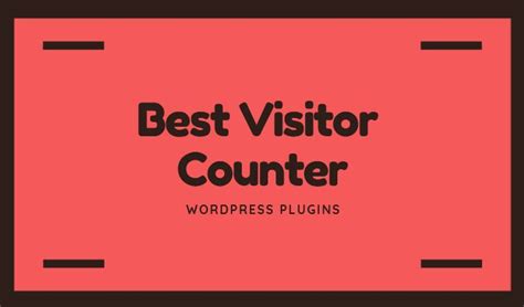 Top 11 Best Visitor Counter Wordpress Plugins