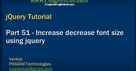 Sql Server Net And C Video Tutorial Increase Decrease Font Size Using Jquery