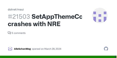 Setappthemecolor Crashes With Nre · Issue 21503 · Dotnetmaui · Github