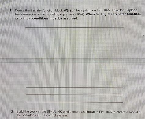 Solved Derive The Transfer Function Block W S Of The Chegg