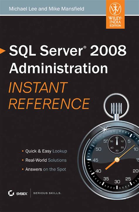 Buy Sql Server 2008 Administration Instant Reference Book Online At Low