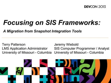 Focusing On Sis Frameworks A Migration From Snapshot Integration Tools