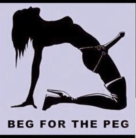 Beg For The Peg Pic