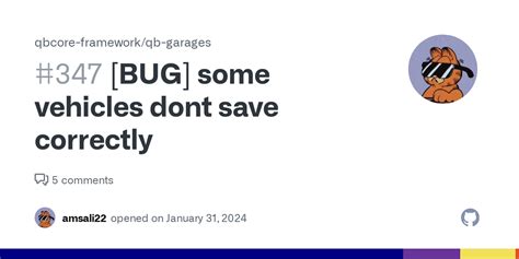 [bug] Some Vehicles Dont Save Correctly · Issue 347 · Qbcore Framework Qb Garages · Github
