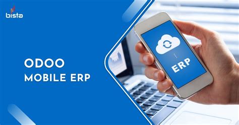 Bista Solutions Inc On Linkedin Odoo Mobile Erp