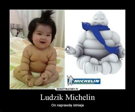 Ludzik Michelin Demotywatorypl