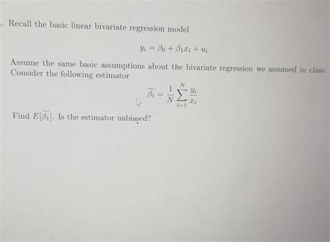 Solved Recall The Basic Linear Bivariate Regression Model