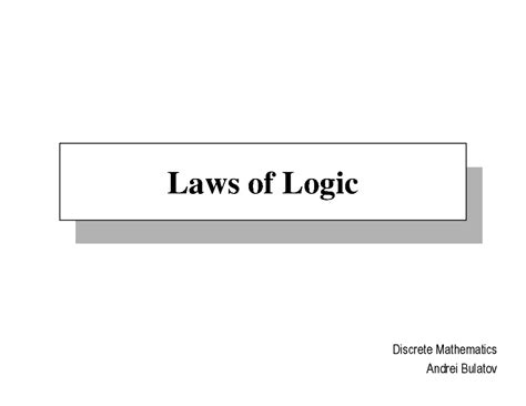 04 Laws Of Logic Introductionlaws Of Logic Discrete Mathematics Andrei Bulatov Previous