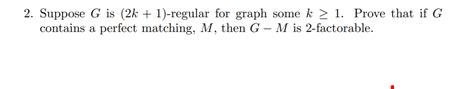 Solved Suppose G Is K Regular For Graph Some K Chegg
