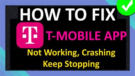 how to fix t mobile app not working crashing or keep stopping youtube