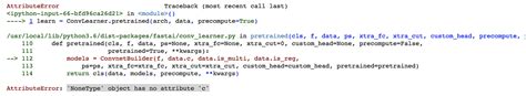 Lesson 2 Nonetype Object Has No Attribute C Part 1 2018 Fastai Course Forums