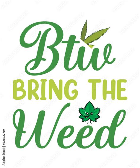 Weed Svg Bundle Weed Quotes Svg Stoner Svg Blunt Svg Cannabis Svg