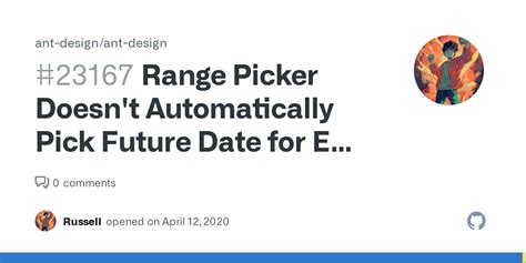 Range Picker Doesn T Automatically Pick Future Date For End Time Issue Ant Design Ant