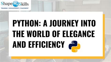 Ppt Python A Journey Into The World Of Elegance And Efficiency