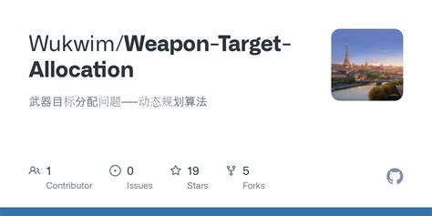 Github Wukwimweapon Target Allocation 武器目标分配问题——动态规划算法