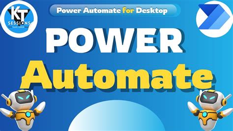 What Is Power Automate Introduction Power Automate Desktop Tutorials Kt Sessions Youtube