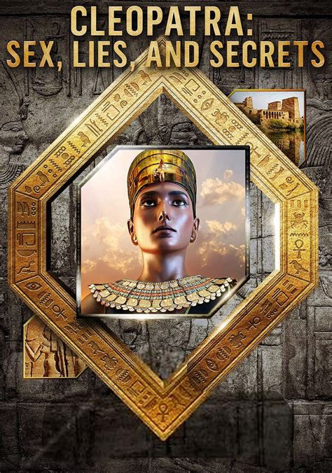 Cleopatra Sex Lies And Secrets Streaming Online