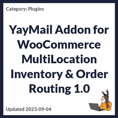 Effectio Yaymail Addon For Woocommerce Multilocation Inventory And Order