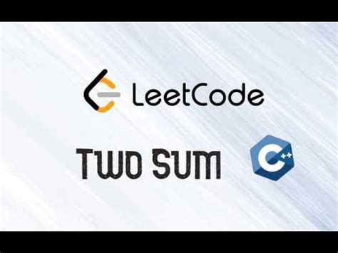 Two Sum Leetcode Problem Hashmap C YouTube