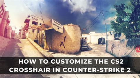 How To Customize The CS Crosshair In Counter Strike