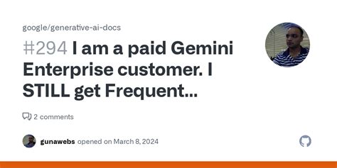 I Am A Paid Gemini Enterprise Customer I Still Get Frequent Google Api Core Exceptions