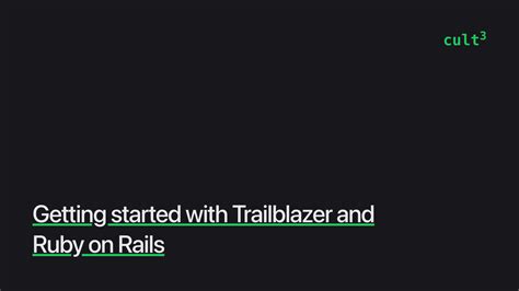 Getting Started With Trailblazer And Ruby On Rails Culttt