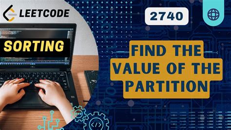 Find The Value Of The Partition Leetcode 2740 Weekly 350 Youtube