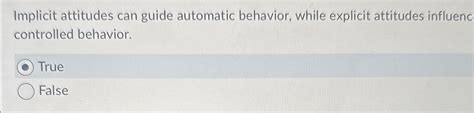 Solved Implicit Attitudes Can Guide Automatic Behavior