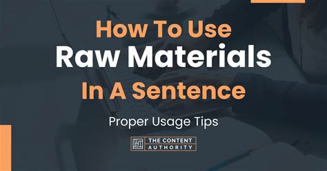 How To Use Raw Materials In A Sentence Proper Usage Tips